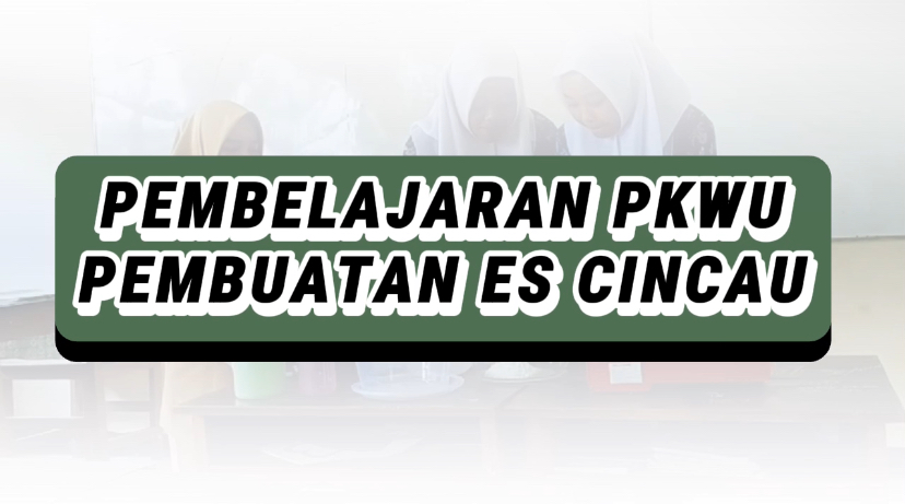 Pembelajaran PKWU - SMA Negeri 1 Kenduruan